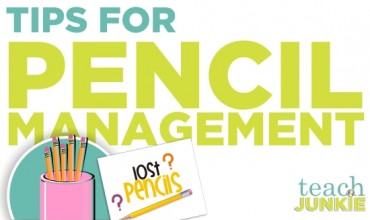 Teaching Tips for Pencil Management - Teach Junkie