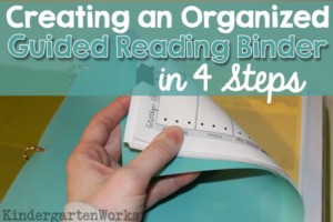 Get Organized! Guided Reading Binder in 4 Steps - Teach Junkie