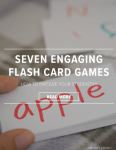 Seven Engaging Flashcard Games and Free Flashcards - Teach Junkie